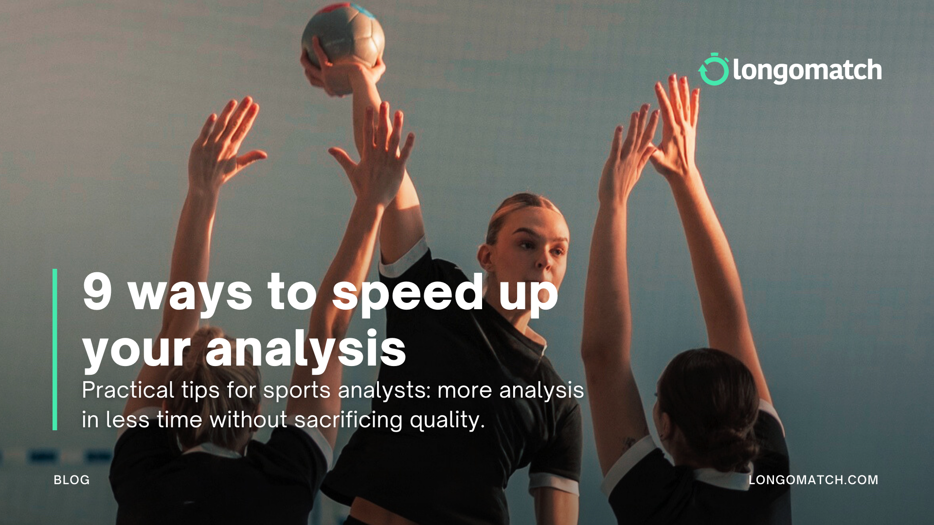 9 ways to speed up your analysis | LongoMatch