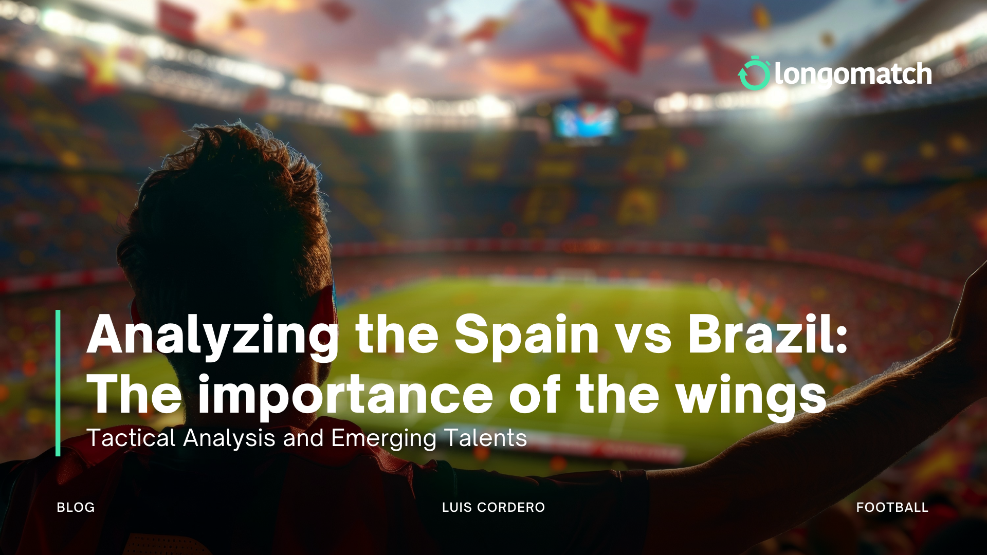 Analyzing the Spain vs Brazil: The importance of the wings | LongoMatch